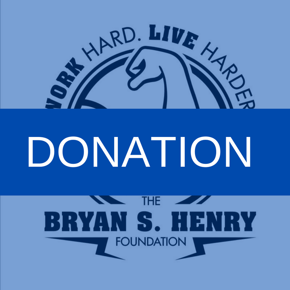 The Bryan S Henry Foundation – BRYAN S HENRY FOUNDATION